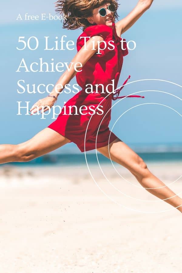 50 Life Tips to Achieve Success and Happiness - Célie Adamczyk ...